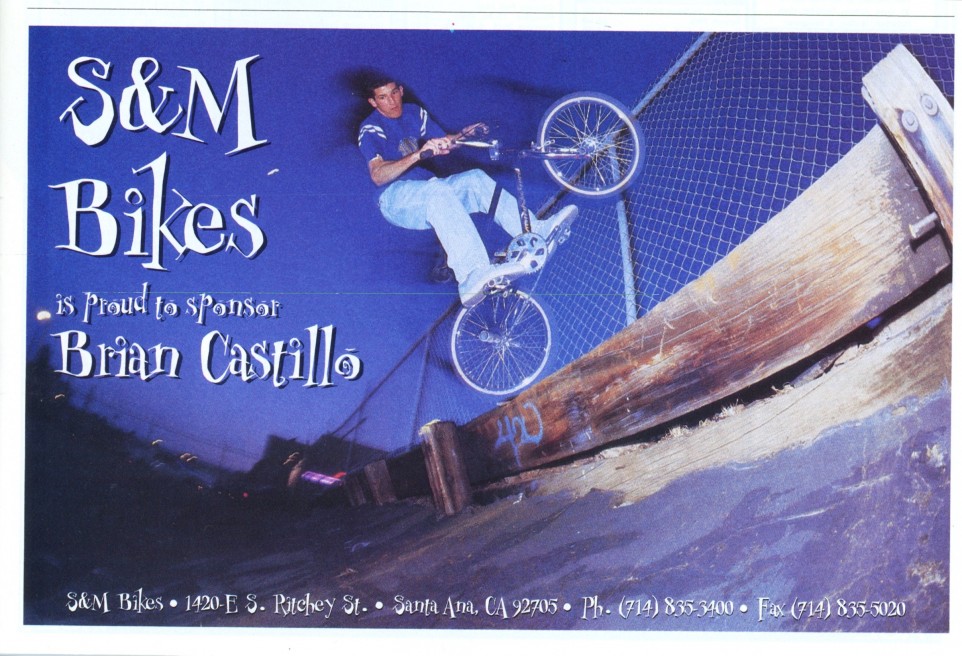 Brian Castillo 1995-1998 – S&M Bikes